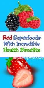 3 Red Superfoods That Have Incredible Health Benefits - Ultimate super ...